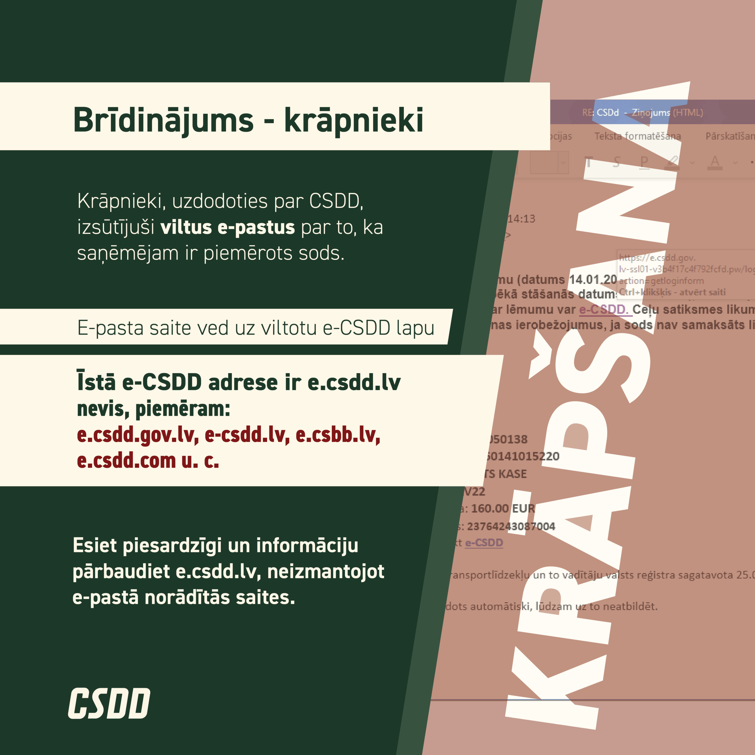 Krāpnieki CSDD vārdā izsūta administratīvos sodus par pārkāpumiem ceļu ...